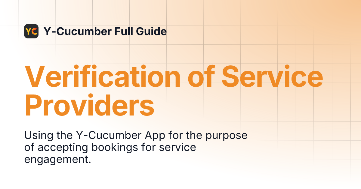 Verification of Service Providers | Y-Cucumber Full Guide
